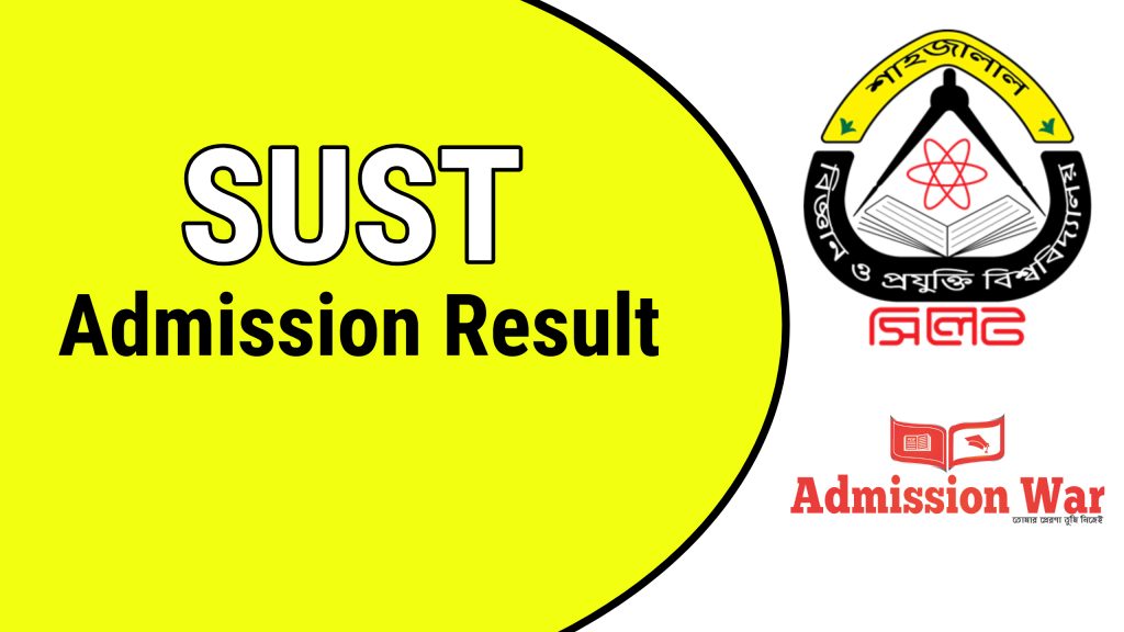 SUST Admission Result 2025 (Merit & Waiting List PDF)