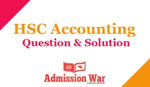 HSC Accounting 1st Paper Question Solution 2025