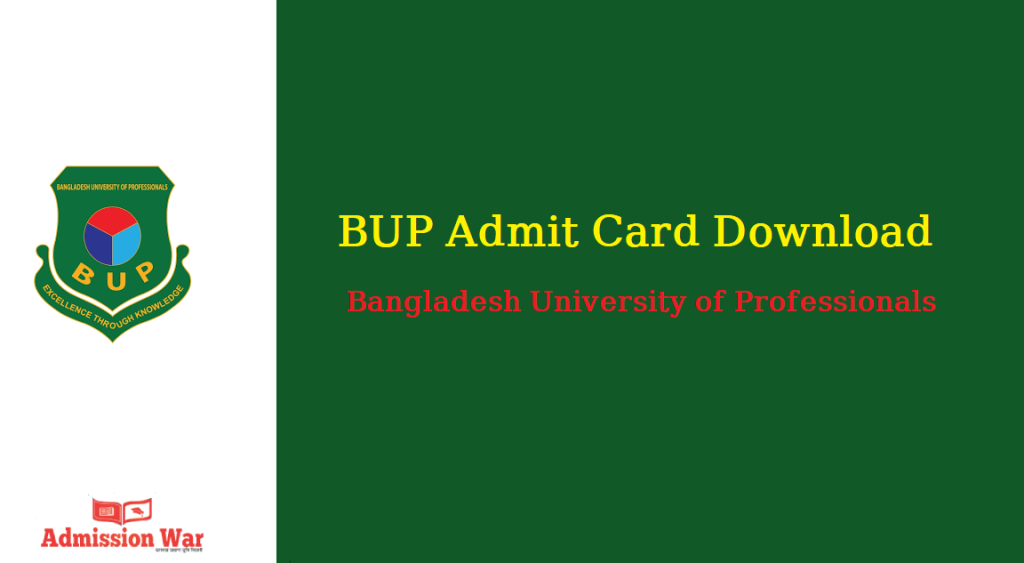 BUP Admit Card Download 2025 Admissionwar.com